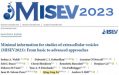 『外泌体研究新里程碑』MISEV2023指南发布：从基础到前沿，引领外泌体研究最佳实践新时代 – 细胞产业关键共性技术国家工程研究中心